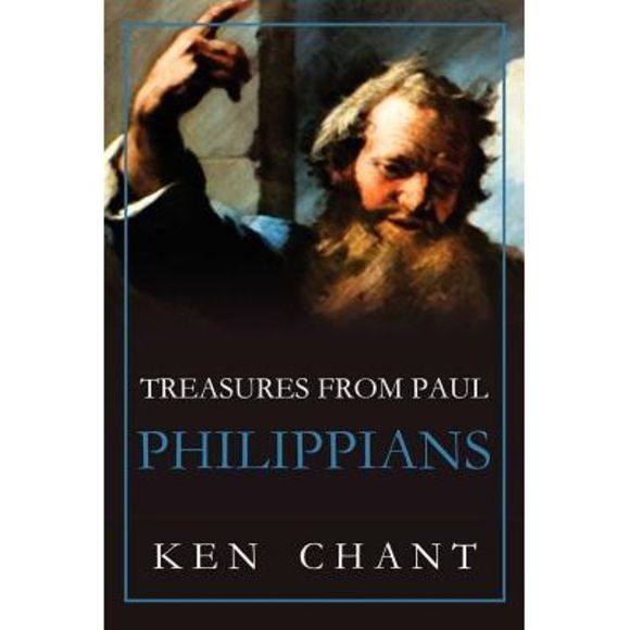 Ken Chant | Other | Treasures Of Paul Philippians Ken Chant | Poshmark